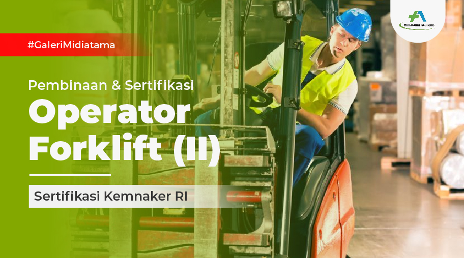 SIO Operator Forklift - Midiatama Academy