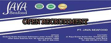 HSE Officer PT. Java Seafood - PT. Java Seafood